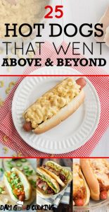 25 Hot Dogs That Went Above And Beyond – DAM Good Cooking